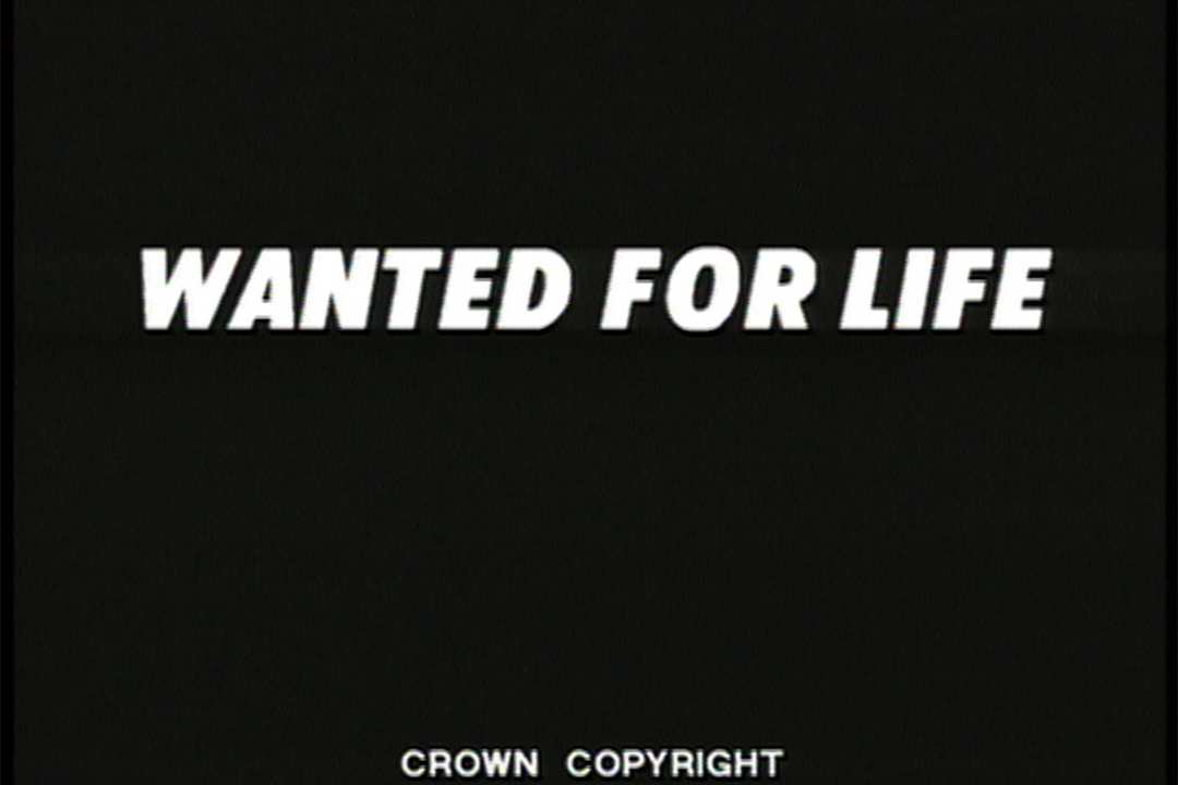 Wanted for life – London's Screen Archives – Title
